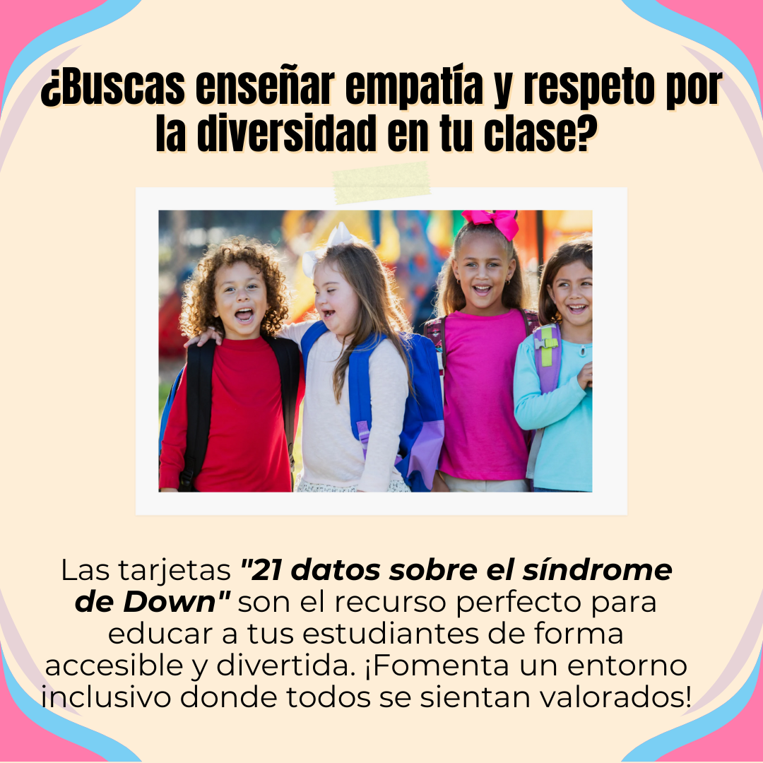 21 Tarjetas sobre el síndrome de Down 6to-12 – Extra Expecial